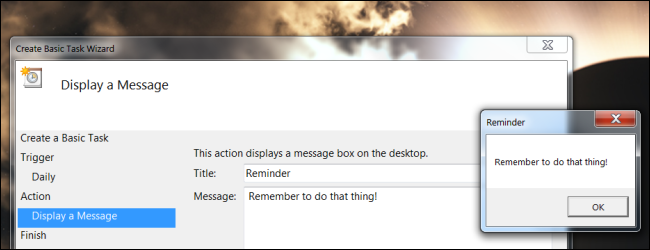 How to Automatically Run Programs and Set Reminders With the Windows ...