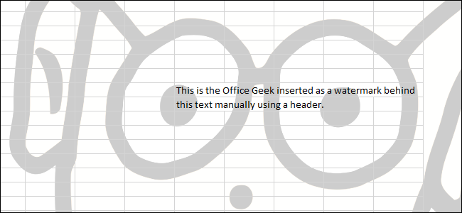 How to Add a Watermark to a Worksheet in Microsoft Excel 2013
