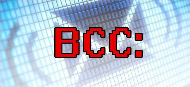 What BCC Is, and Why You're a Terrible Person If You Don't Use It