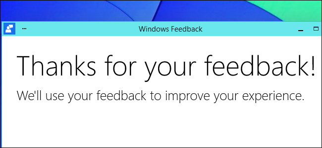 How to Send Feedback to Microsoft in the Windows 10 Technical Preview