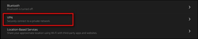 How to Use a VPN with Your Amazon Fire Tablet