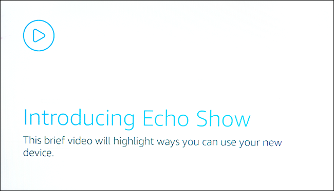 How to Set Up and Get Started Using the Amazon Echo Show