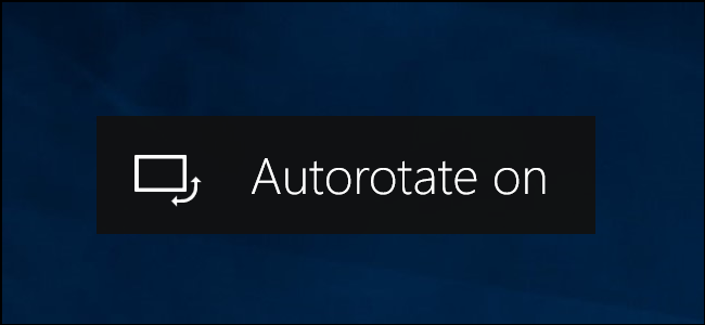 How to Disable Screen Auto-Rotation in Windows 10