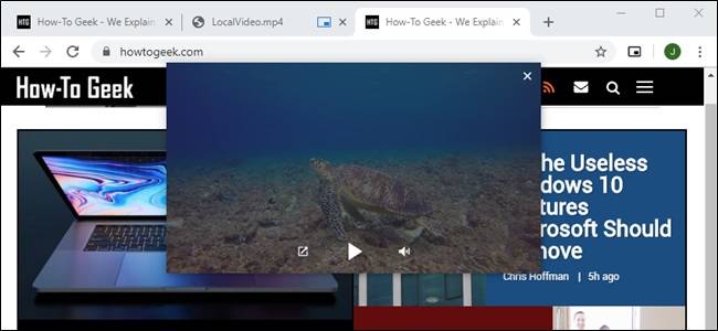 How to Use Chrome's Picture-in-Picture Mode to Play Local Videos