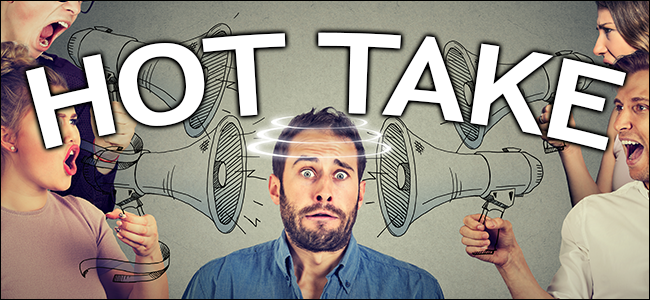 What Is a "Hot Take," and Where Did the Phrase Come From?