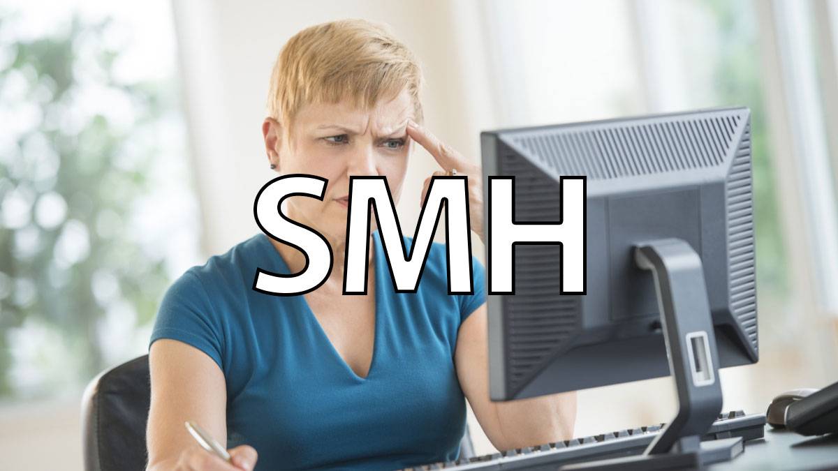 What Does "SMH" Mean, and How Do You Use It?
