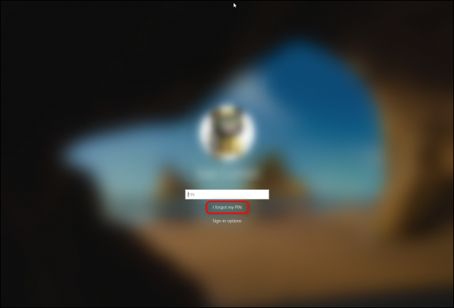 How to Reset Your Windows PIN If You Forget It