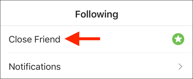 How to Use the Close Friends Feature on Instagram