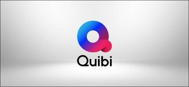 What Is Quibi? Everything You Need to Know