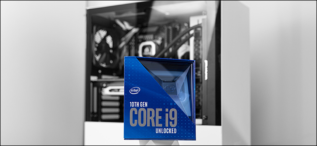 Intel's 10th Gen CPUs: What's New, and Why It Matters