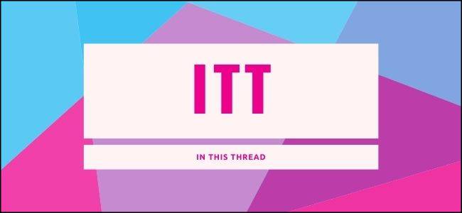 What Does "ITT" Mean, and How Do You Use It?