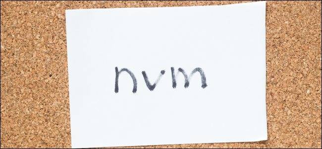 What Does "NVM" Mean, and How Do You Use It?