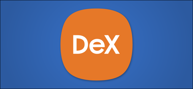 What Is DeX, Samsung's Desktop Mode?