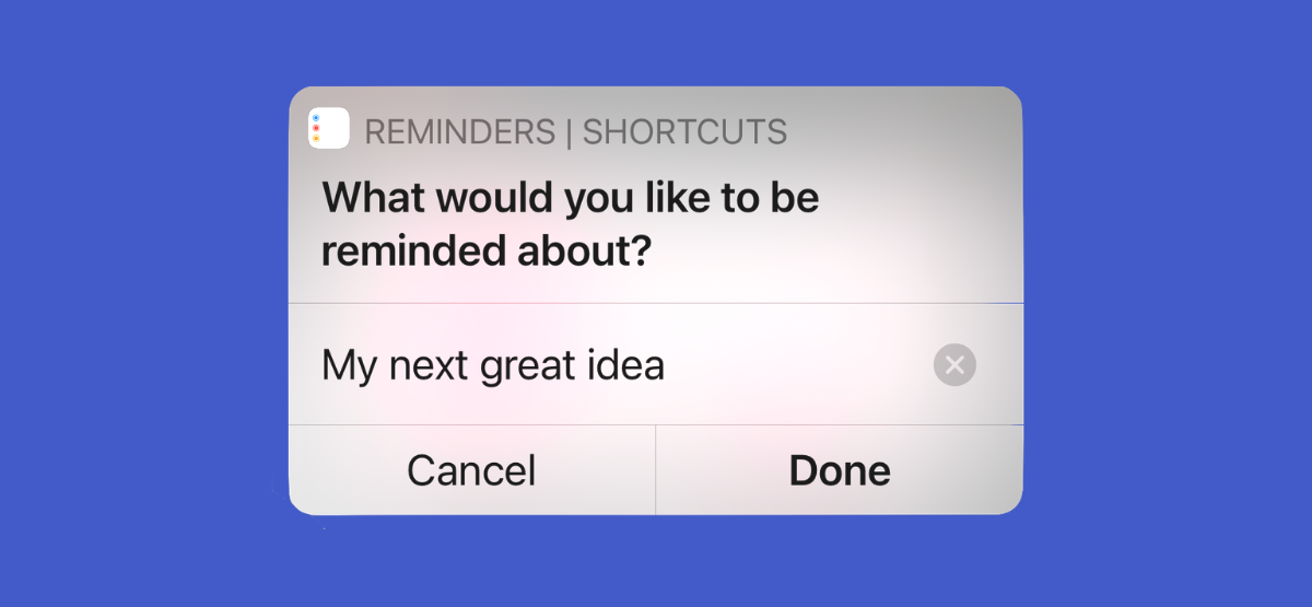 How to Quickly Jot Down Reminders Using Shortcuts on iPhone and iPad
