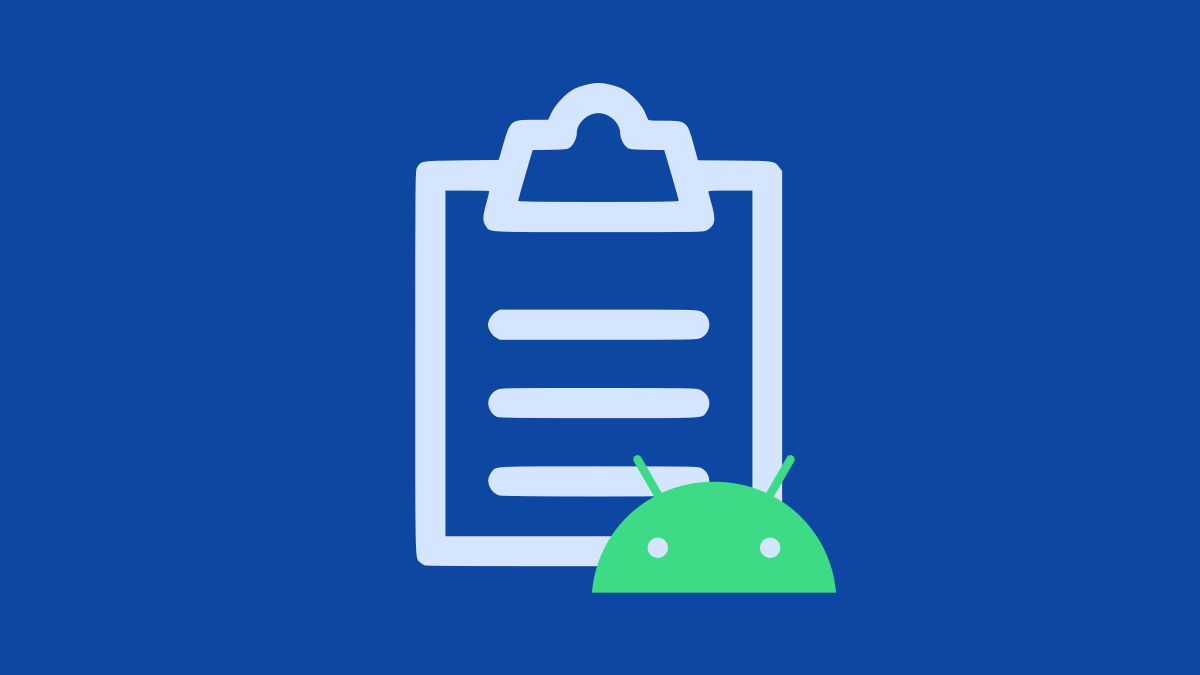How to See When Apps Access Your Clipboard on Android