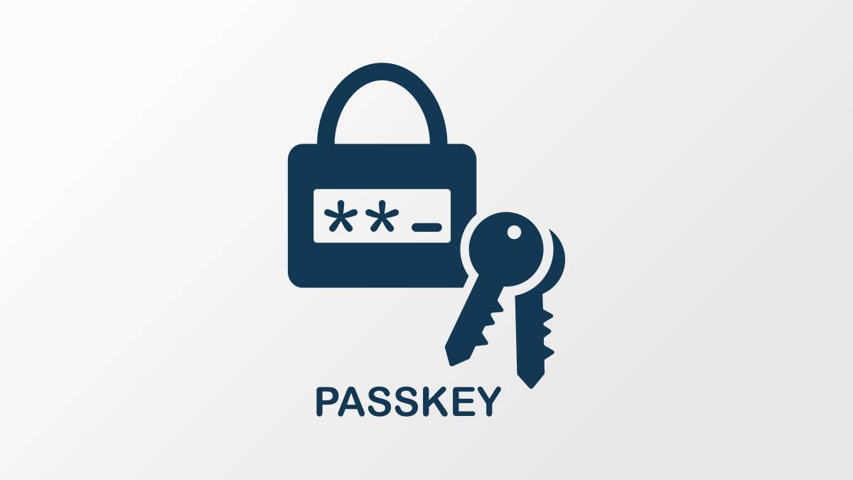 What Is a Passkey, and Should You Use Them?
