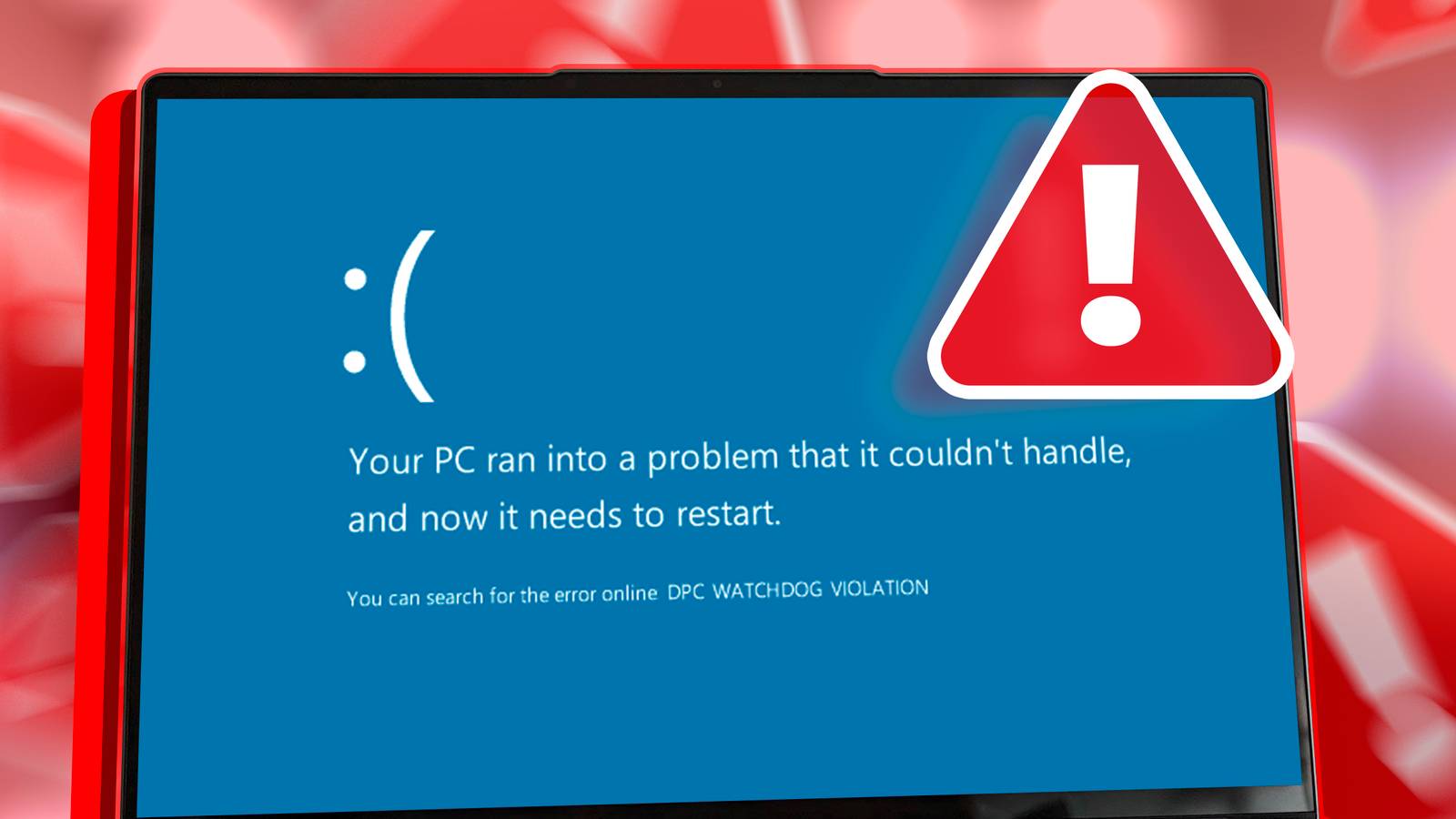How to Fix a DPC Watchdog Violation in Windows 10