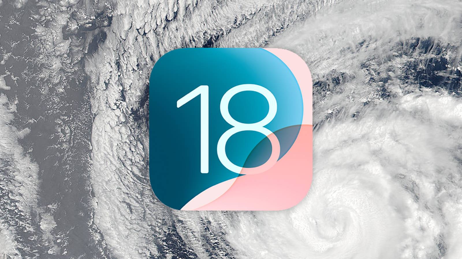 Update to iOS 18 Before a Storm Hits You
